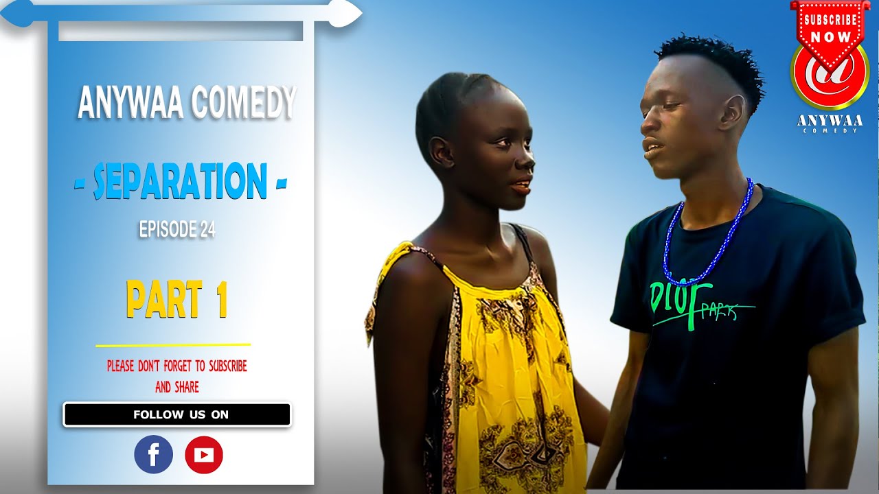 SEPARATION_PART 1 - EPISODE 24 | ANYWAA COMEDY - YouTube