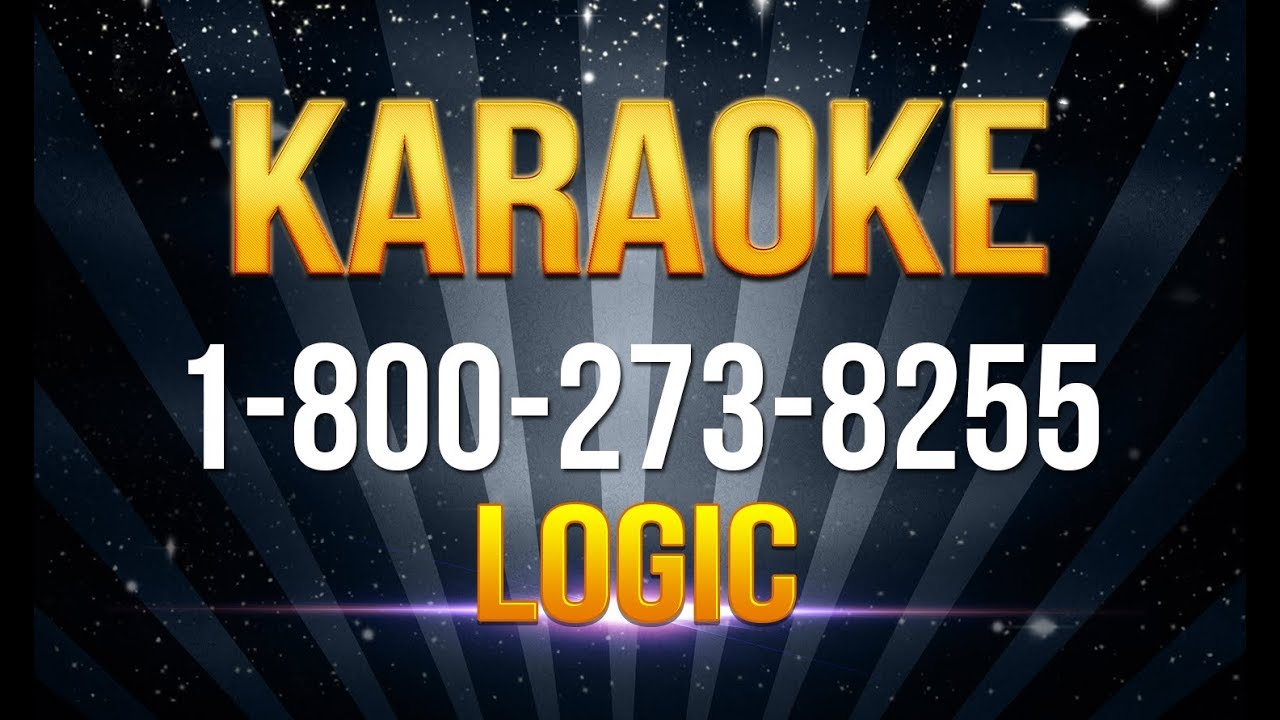 Logic - 1 800 273 8255 KARAOKE - YouTube