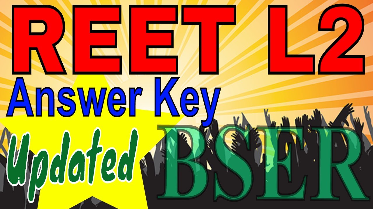 REET 2nd Level Answer Key Updated / BSER updated REET answer key - YouTube