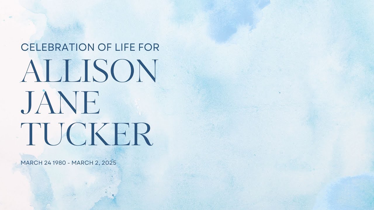 Celebration of Life For Allison Tucker - YouTube