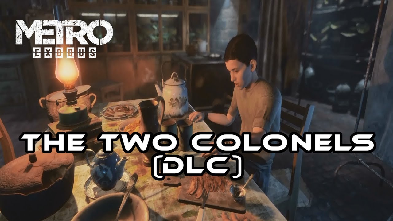 Metro Exodus - The Two Colonels (DLC) I Full Story Walkthrough I PS4 ...
