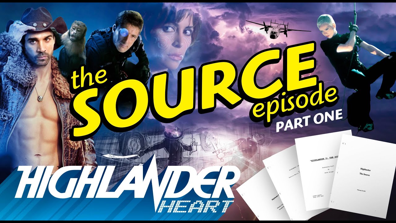 The Highlander Heart Show - The Source Episode (Part One) - YouTube