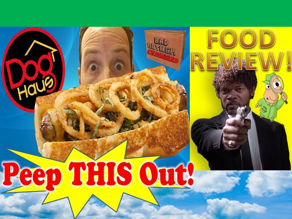 Dog Haus® - Bad Mutha Clucka Review! Peep THIS Out! - YouTube