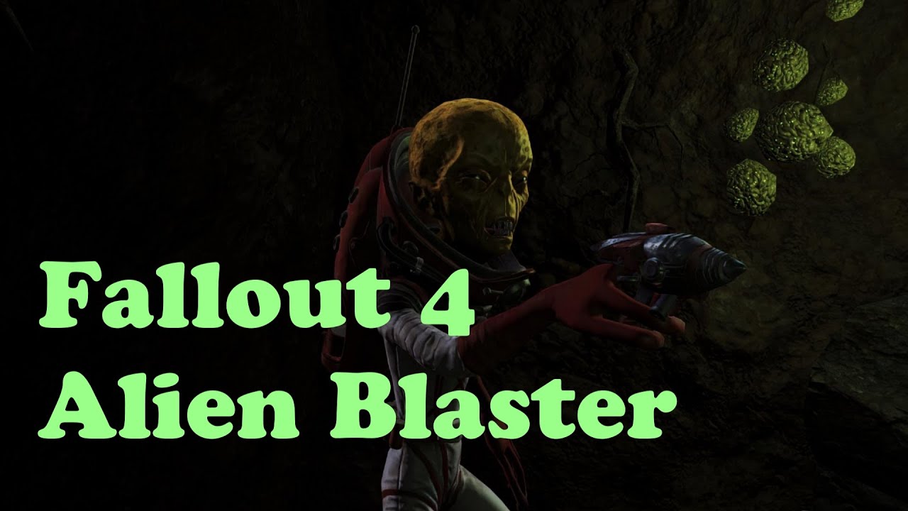 Fallout 4- Alien Blaster Location and Gameplay - YouTube