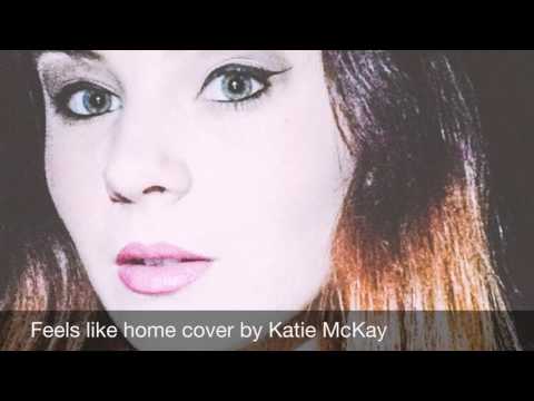 Feels Like Home Cover By Katie McKay