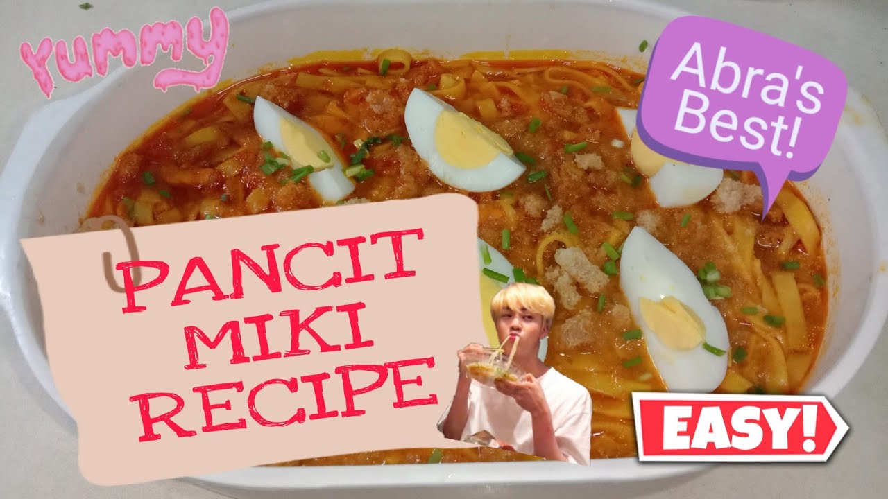 Pancit Miki Recipe | Abra's Best - YouTube