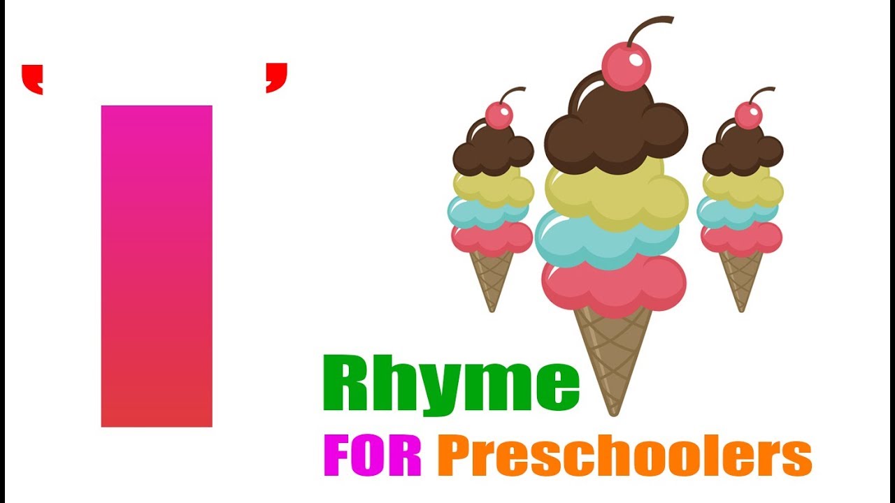 I Rhyme For Preschoolers || I for Ice Cream Rhyme for Kids | The letter ...