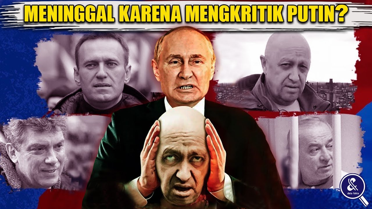 JANGAN MAIN-MAIN DENGAN PUTIN.? Daftar Tokoh Meninggal Misterius Karena ...