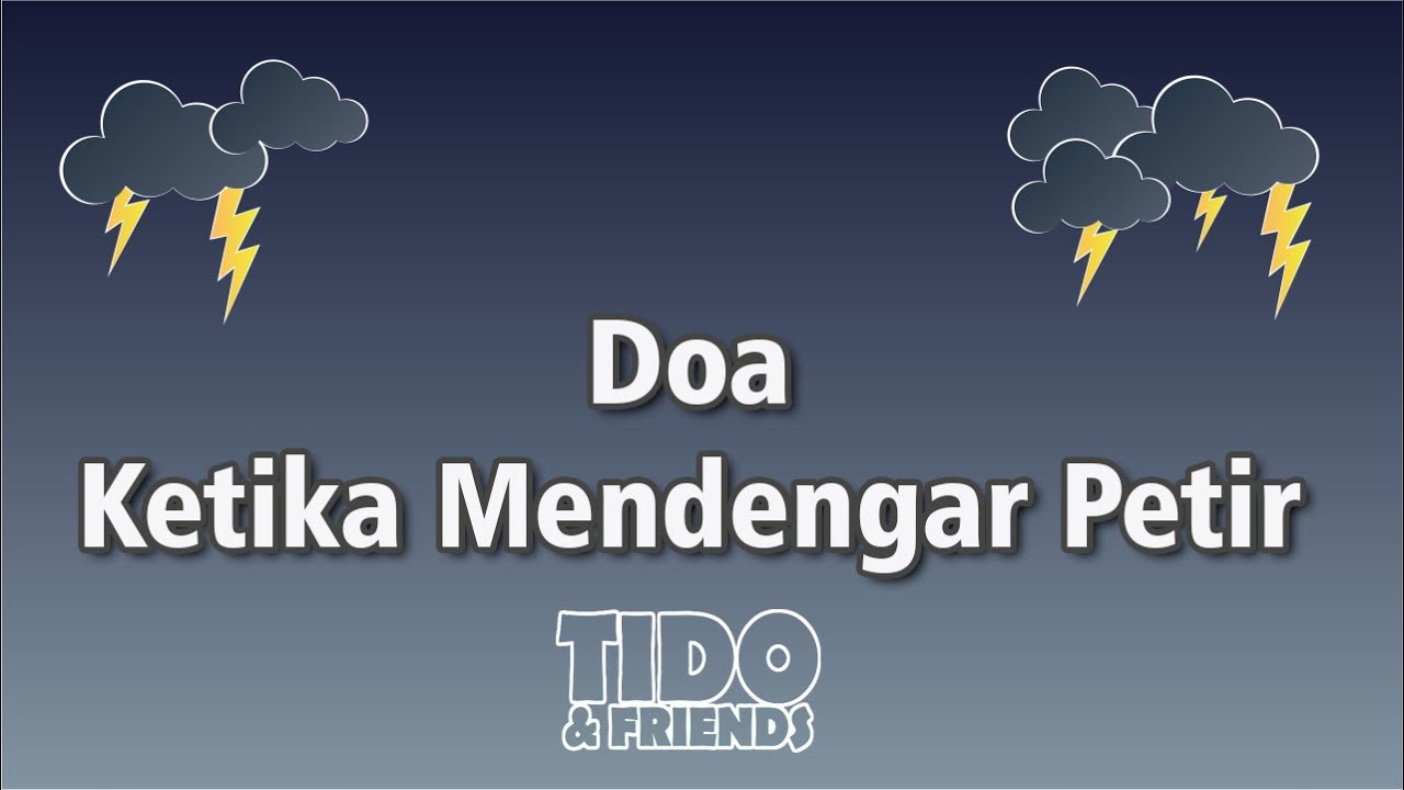 Doa Ketika Mendengar Petir Bersama Bacaan Latin dan Artinya Doa Sehari ...