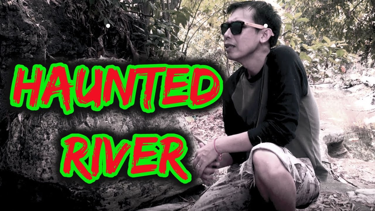 Exploring Haunted River | Creepy 😱😱😱👻 - YouTube