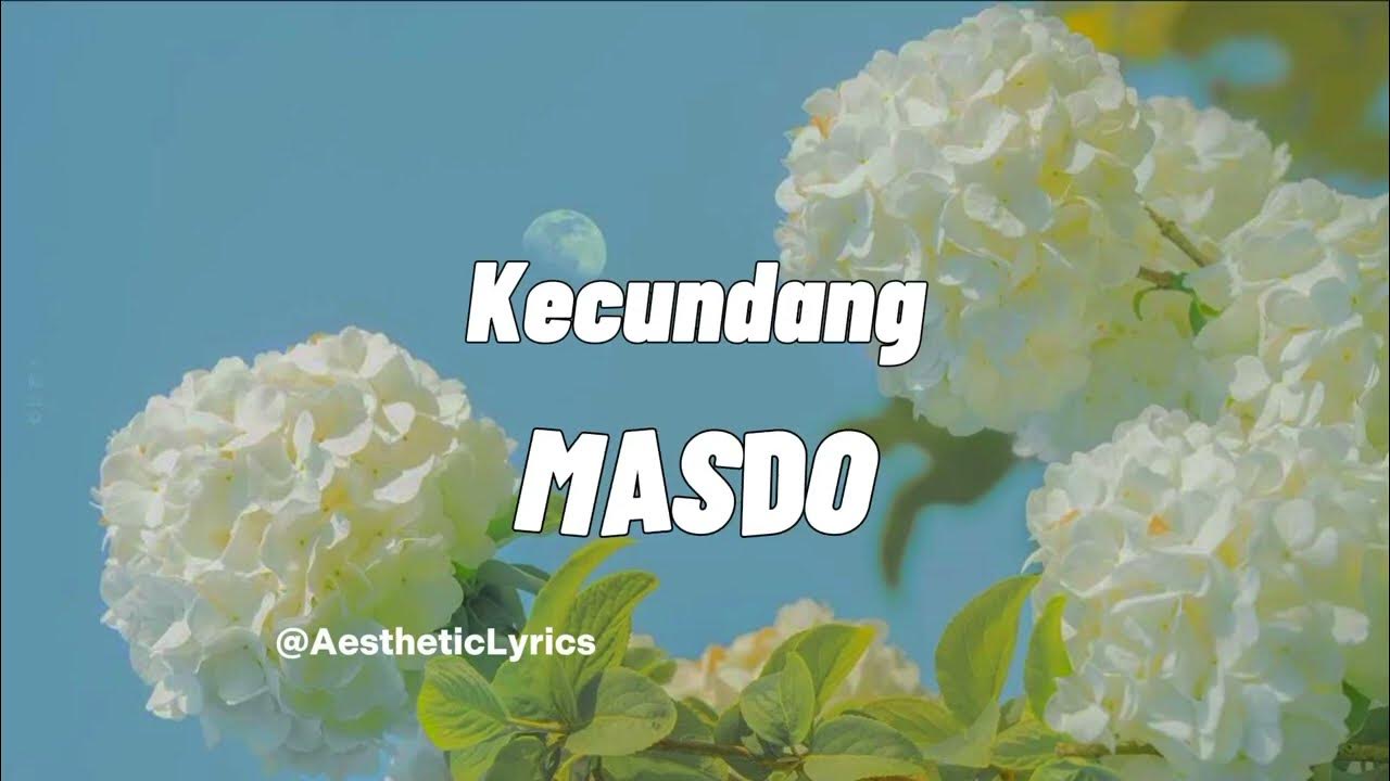 MASDO - Kecundang (Lirik) - YouTube