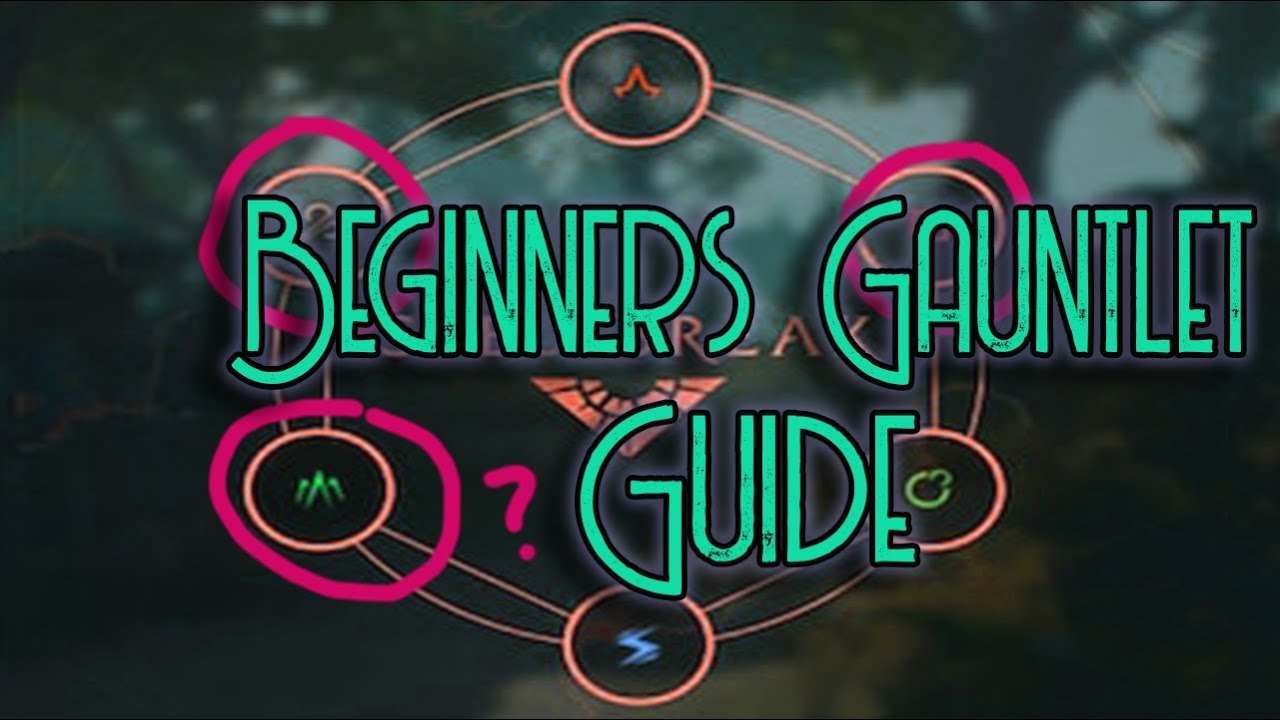 Spellbreak Gauntlet Guide for Beginner's - YouTube