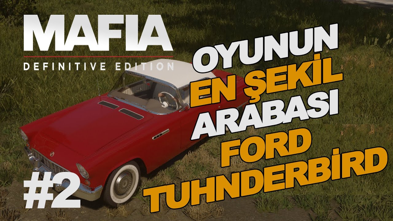 Mafia: Definitive Edition , Running Man ve Ford Thunderbird - YouTube