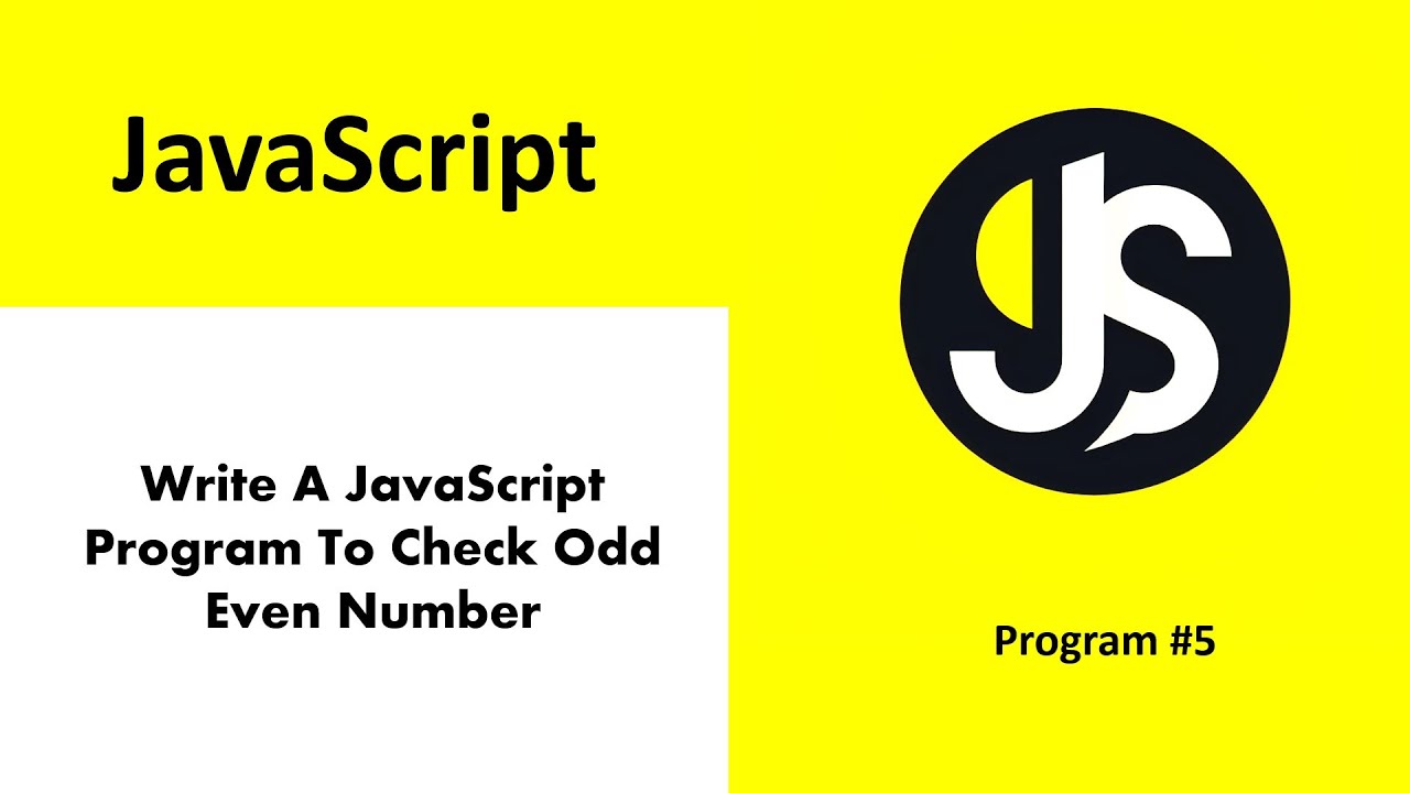 Write A Javascript Program To Check Odd Even Number Youtube 0878