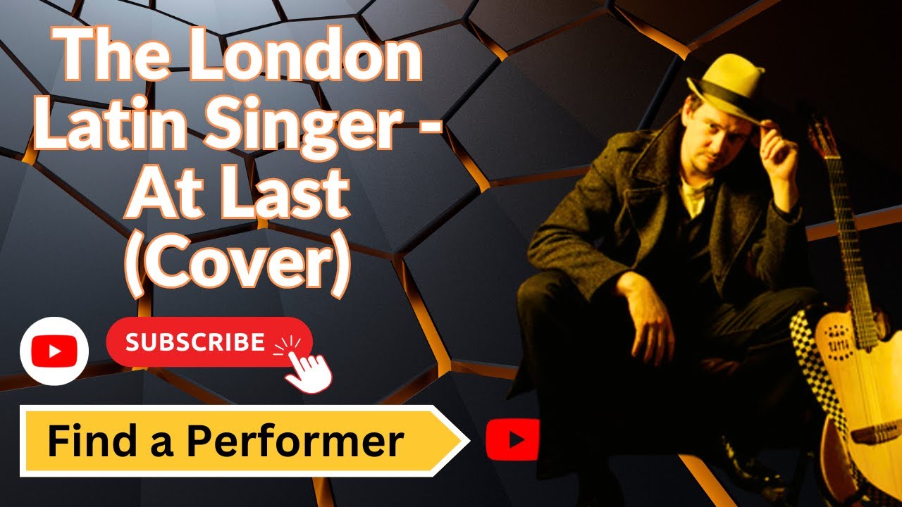 The London Latin Singer - At Last (Cover) || Find a Performer - YouTube