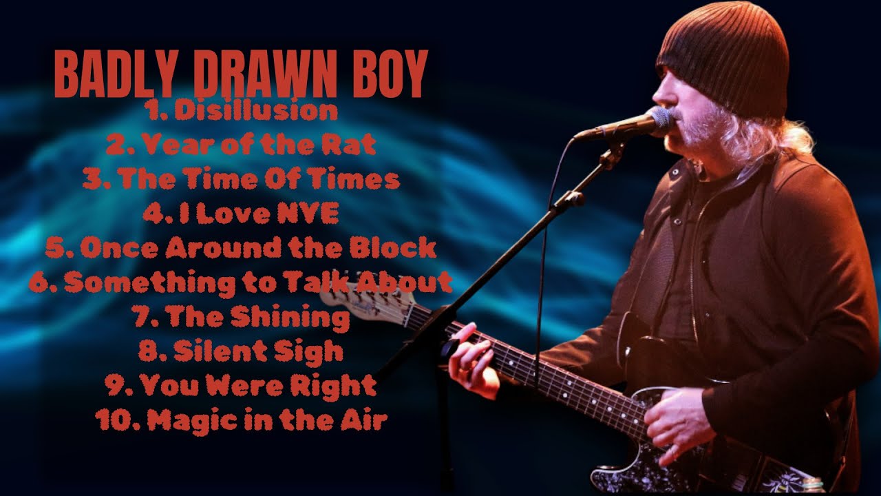 Badly Drawn Boy-Latest chart-toppers of 2024-Best of the Best Playlist ...