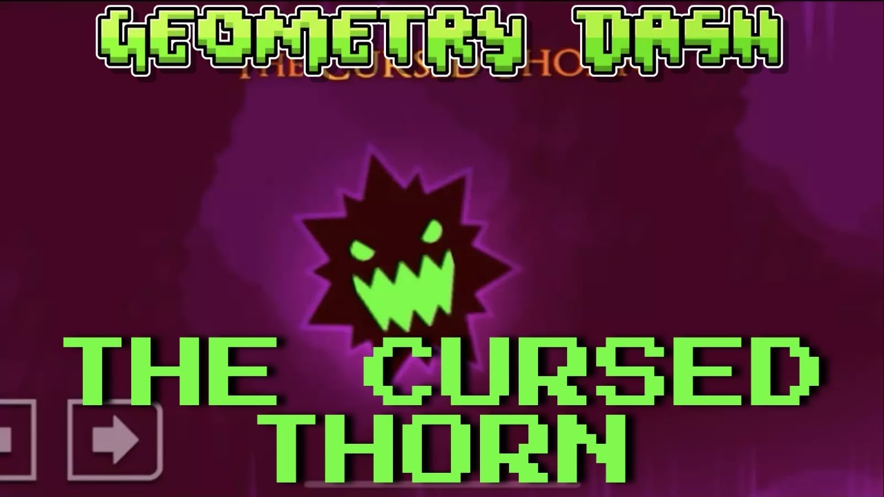 The Cursed Thorn (Full Boss Battle Playthrough) | Geometry Dash - YouTube