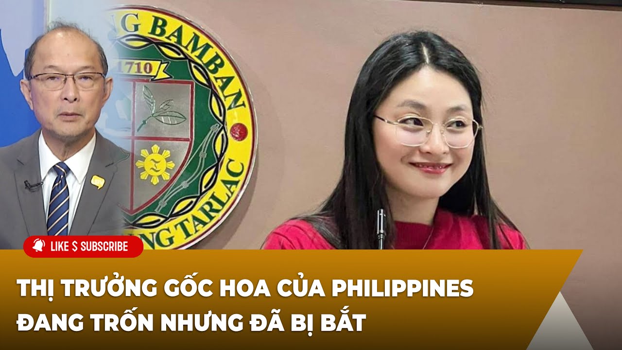 Thời Sự Thế Giới P3 (09-04-24) Thị trưởng gốc Hoa của Philippines đang ...