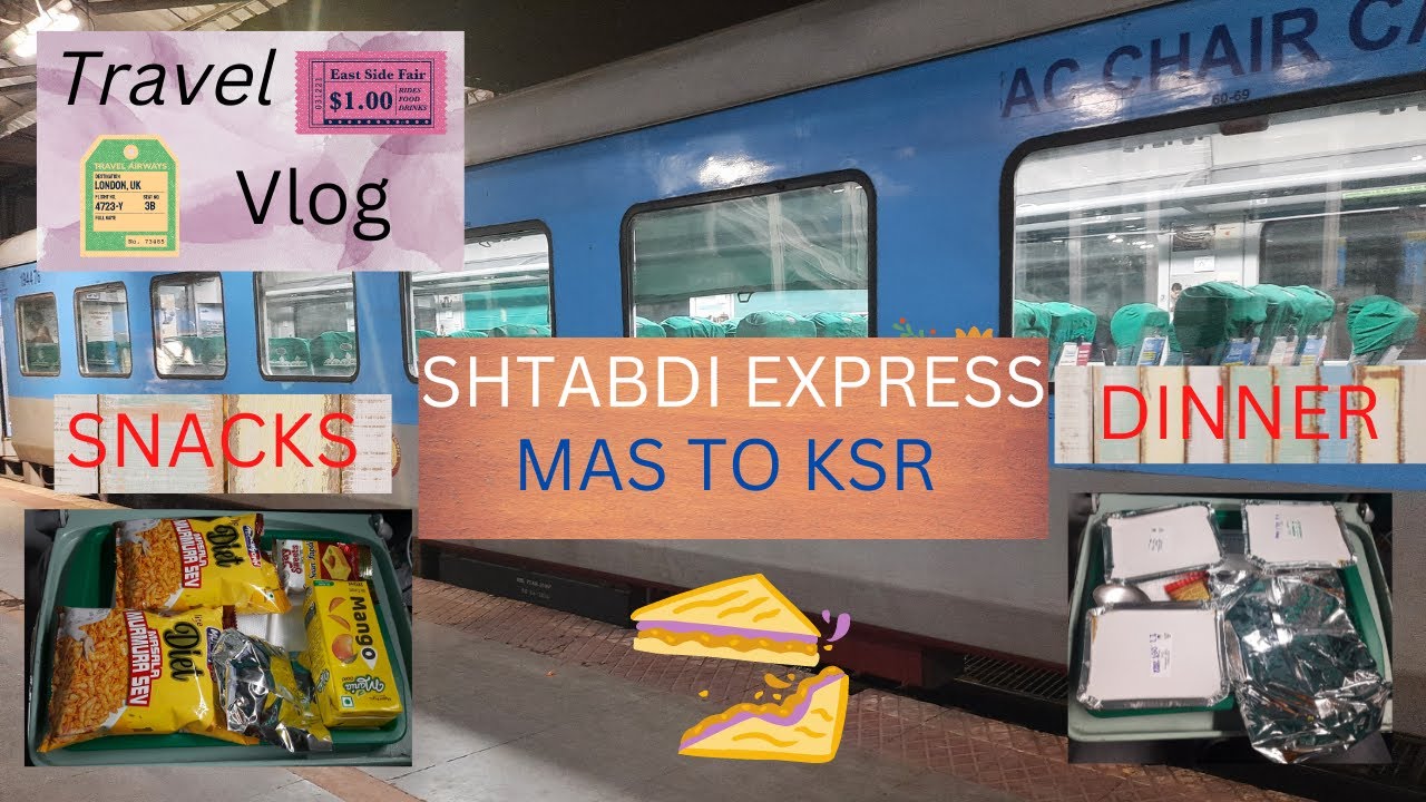 Shatabdi Express | MAS to SBC | Chair Car | First Experience | Train ...