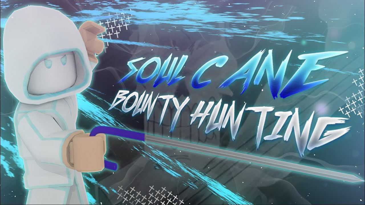 『Soul Cane』Epic Bounty Hunting Montage | Blox Fruits - YouTube