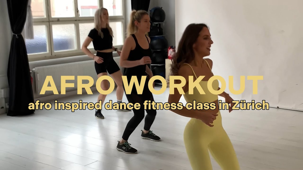 Afro inspired Dance Fitness Class in Zürich - work out to Afrobeats ...