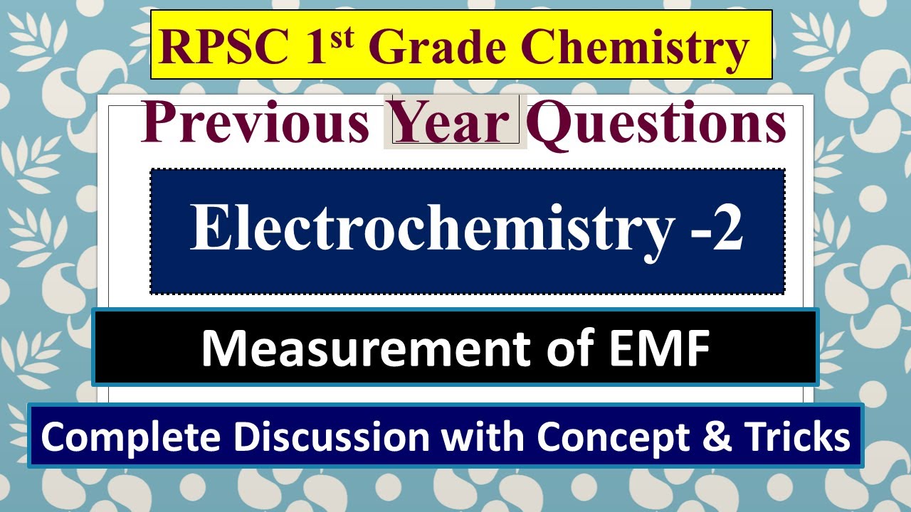 2 Electrochemistry | Part-2 | Electrochemical Cell | Measurement of EMF ...