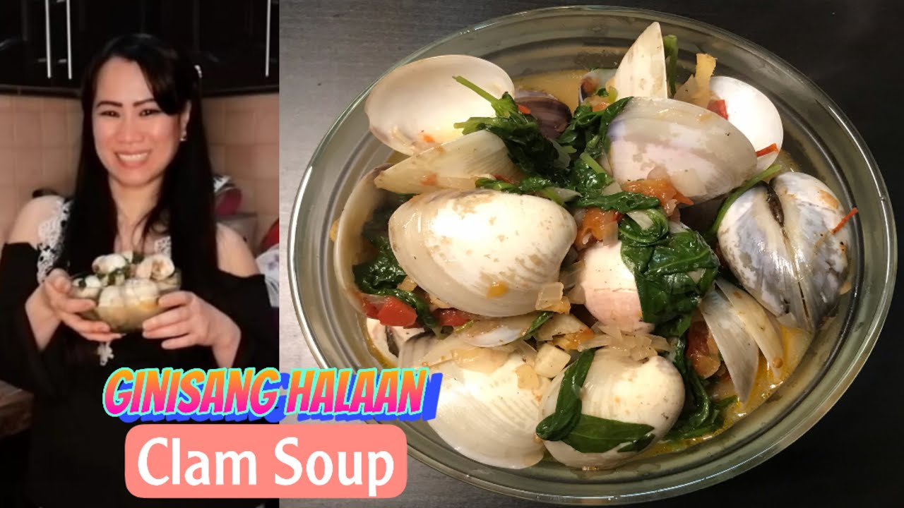 How to cook sauteed Clam Soup | Ginisang Halaan | Clams in Ginger Soup ...