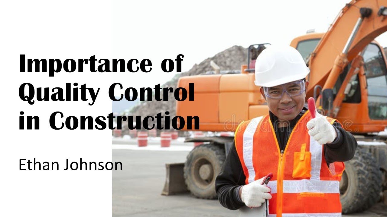 Importance of Quality Control in Construction - YouTube