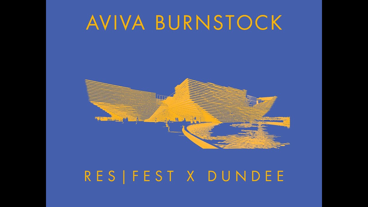 RES|FEST Dundee: Aviva Burnstock - YouTube