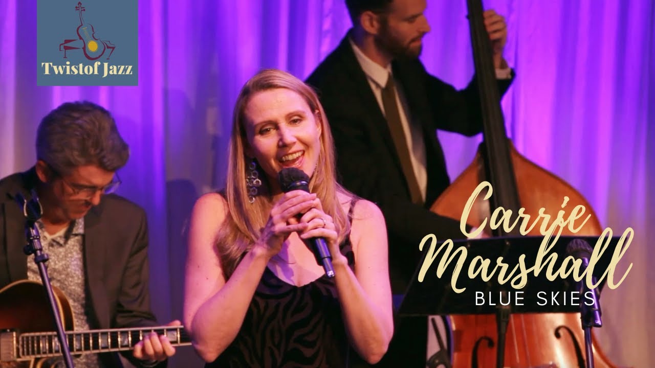 Carrie Marshall | Blue Skies, Live at Theatre Raleigh - YouTube