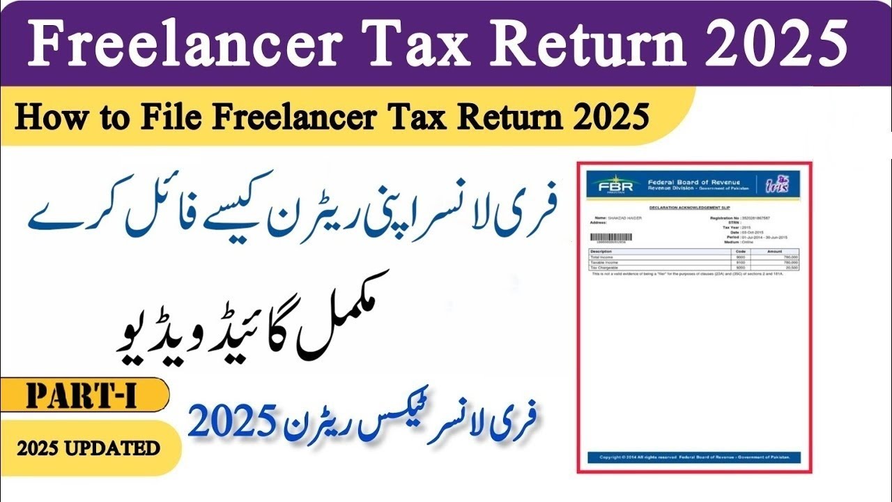 Freelancer Tax Return 2025 (Part-I) | How to File Income Tax Return for ...