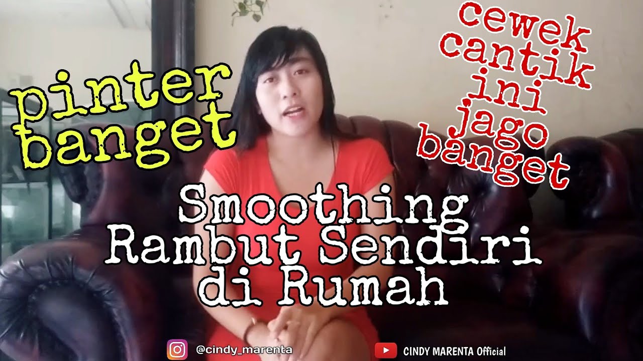 CARA SMOOTHING RAMBUT SENDIRI DIRUMAH - YouTube