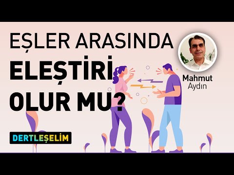 EŞLER ARASINDA ELEŞTİRİ OLUR MU? | DERTLEŞELİM | MAHMUT AYDIN