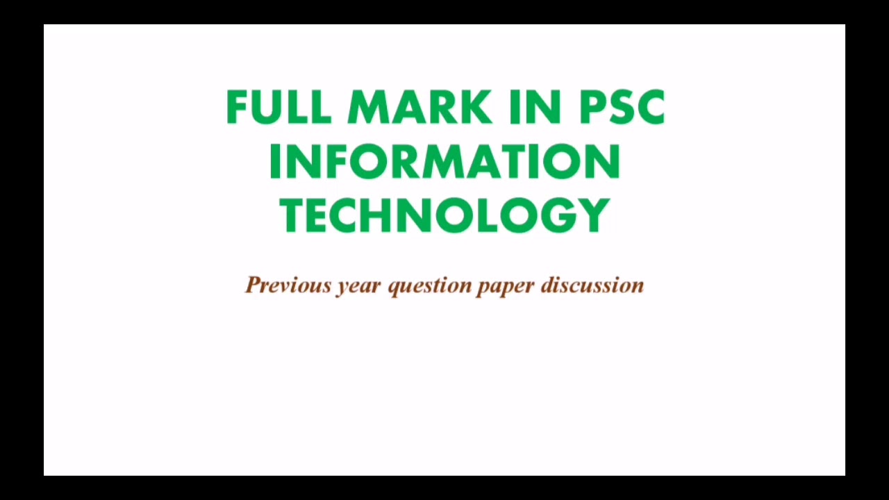 Full mark in psc information technology - YouTube