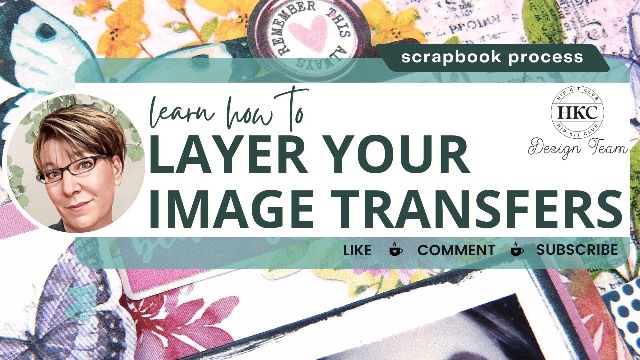 Create Stunning Page Layers on Your Layout | March23 HipKit Club - YouTube