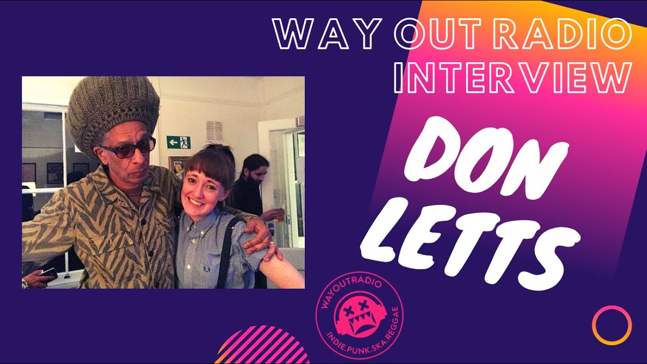 DON LETTS ON THE CLASH, RACIAL STRUGGLES & BIG AUDIO DYNAMITE - YouTube