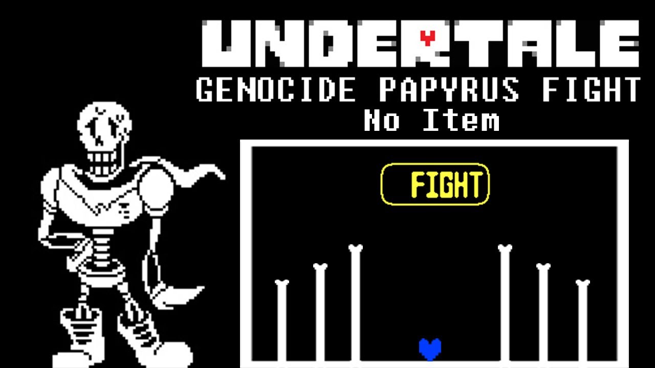 No Item Undertale Genocide Papyrus Fight |Undertale Fan-Game| - YouTube