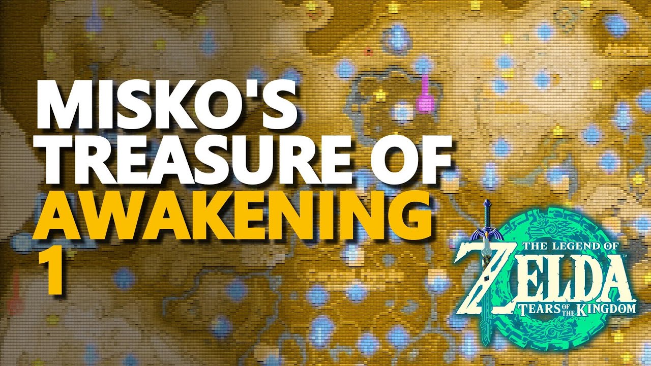 Misko's Treasure of Awakening 1 Zelda Tears of the Kingdom - YouTube