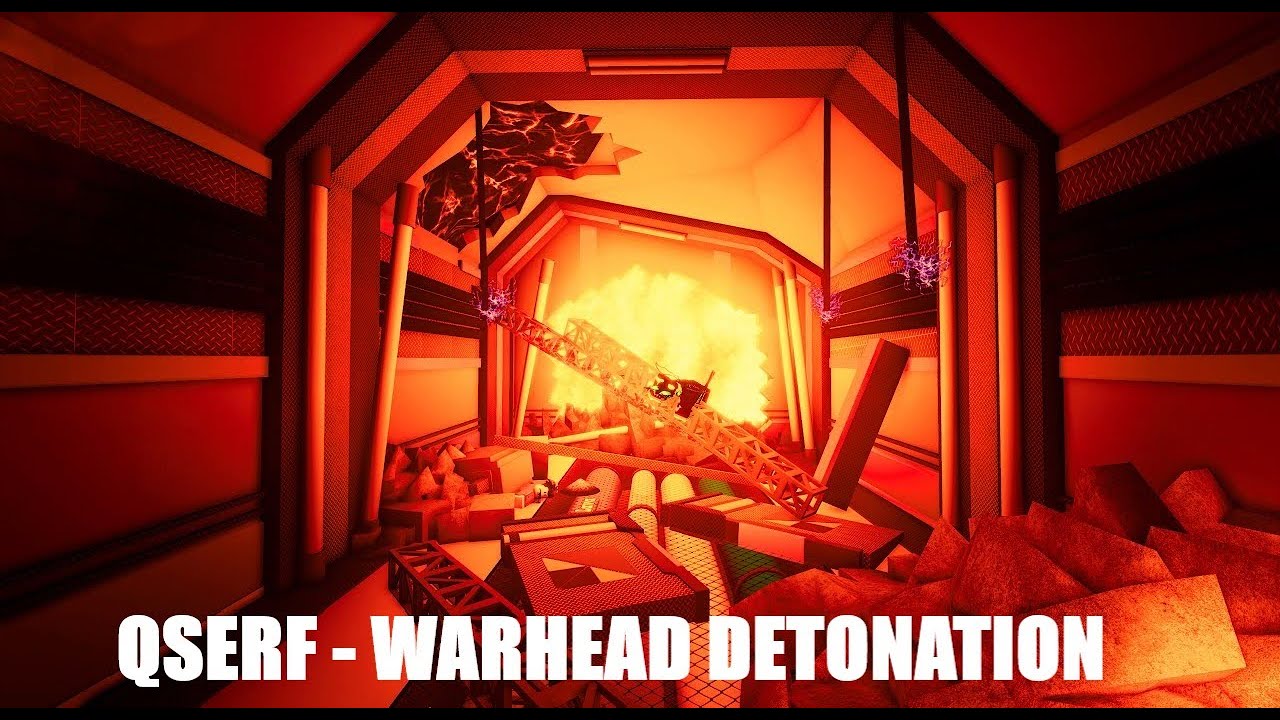 QSERF - WARHEAD DETONATION (Roblox) - YouTube