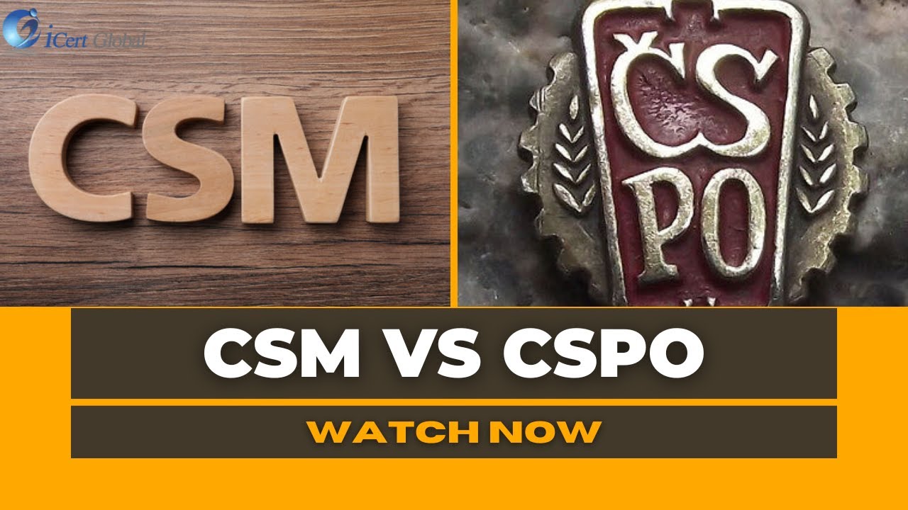 CSM vs CSPO | iCert Global - YouTube