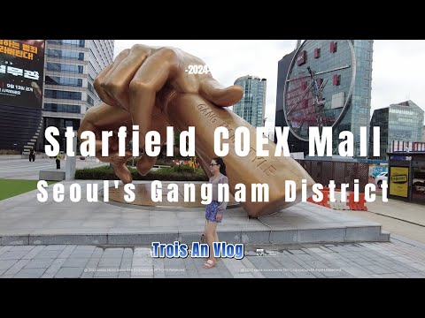 Starfield COEX Mall - Seoul's Gangnam District