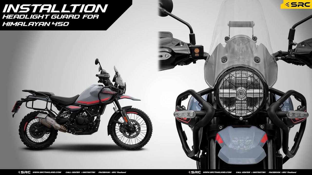 INSTALLTION HEADLIGHT GUARD FOR ROYAL ENFIELD HIMALAYAN 450 [SRC ...