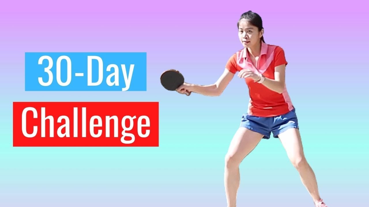 30-Day Table Tennis Practice Challenge!!! - YouTube