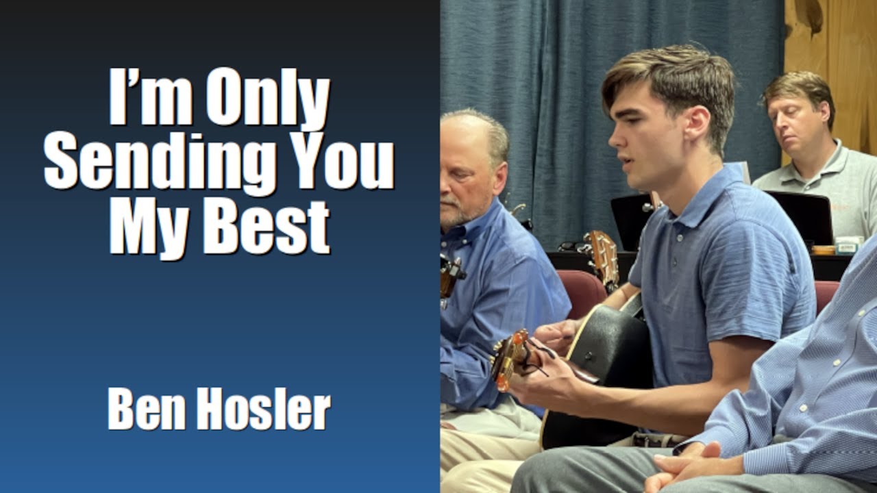 I'm Only Sending You My Best - Ben Hosler - YouTube