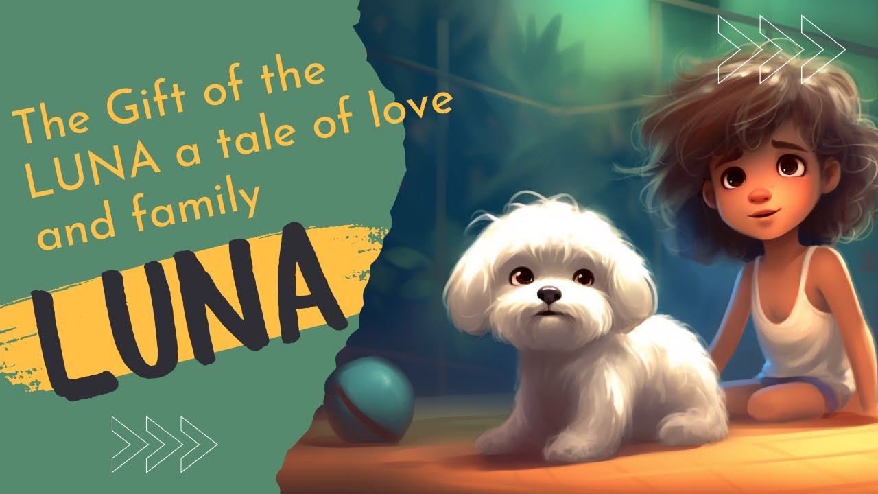 The Gift of the LUNA a tale of love and family - YouTube