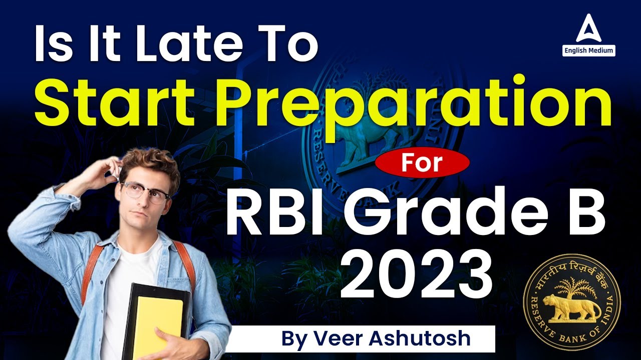 Right Time to Start Your RBI Grade B Preparation | RBI Grade B ...