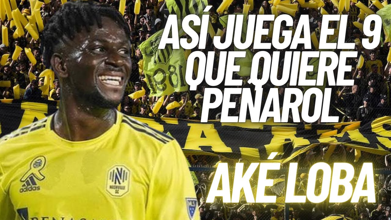 ¿QUIÉN ES AKÉ LOBA? EL 9 QUE ESTÁ CERCA DE PEÑAROL | DESDE MÉXICO NOS DAN DETALLES DEL MARFILEÑO ...