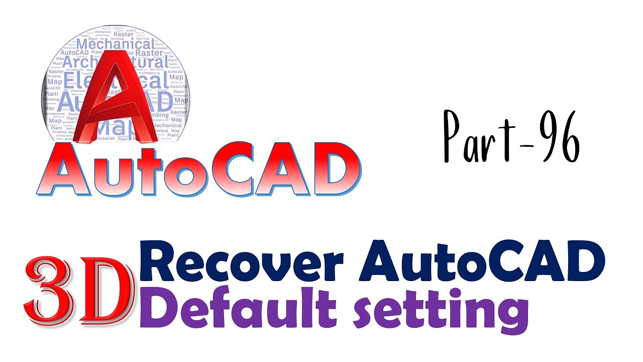 Restore Default Settings Toolbars In AutoCAD Reset Menu And restore-default-settings-toolbars-in-autocad-reset-menu-and