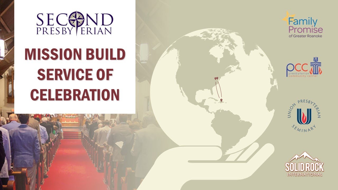 Mission Build Worship Service of Celebration August 28, 2022 | Second ...
