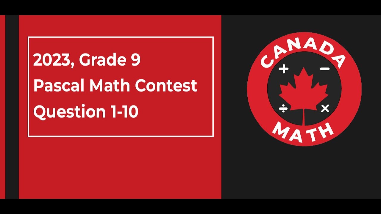 2023, Grade 9, Pascal Math Contest | Questions 1-10 - YouTube